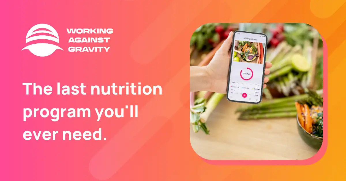 Nutrition Coaching, Macro and Flexible Dieting - Working Against Gravity
